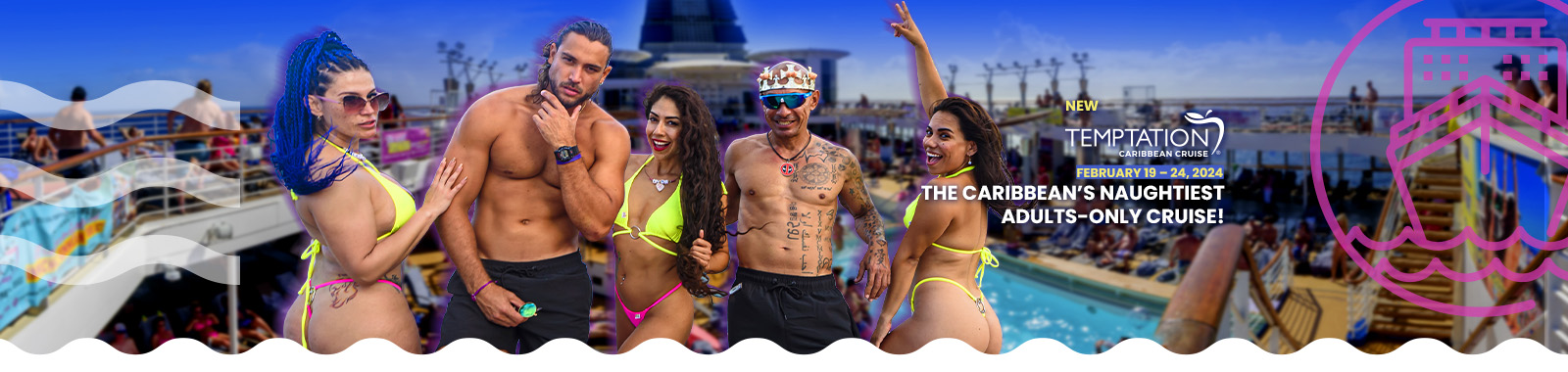 Temptation Caribbean Cruise 2024 - Premier Experience Temptation Caribbean Cruise 2024 - Premier Experience